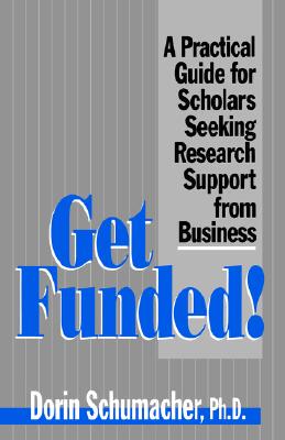 【预售】Get Funded!: A Practical Guide for Scholars Seeking
