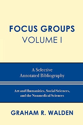 【预售】Focus Groups, Volume I: A Selective Annotated