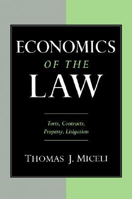 【预售】Economics of the Law: Torts, Contracts, Property and