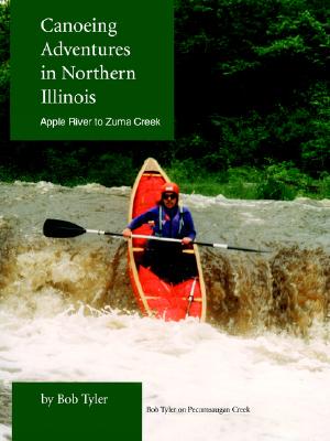 【预售】Canoeing Adventures in Northern Illinois: Apple