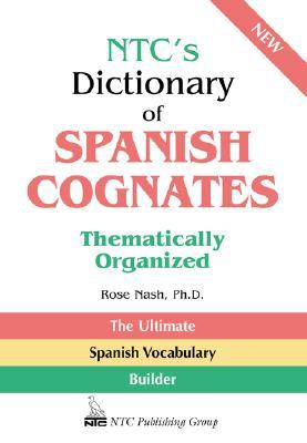 【预售】NTC's Dictionary of Spanish Cognates Thematically