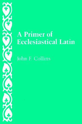 预订 A Primer of Ecclesiastical Latin