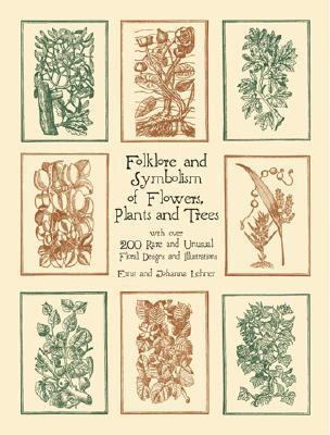 【预售】Folklore and Symbolism of Flowers, Plants and Trees