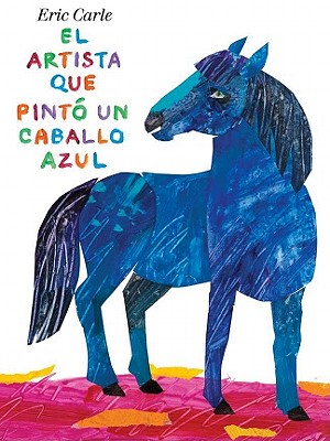 【预售】El Artista Que Pinto un Caballo Azul