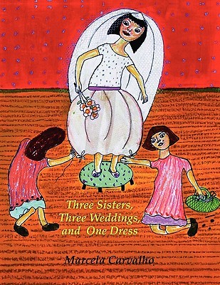 【预售】Three Sisters, Three Weddings, and One Dress