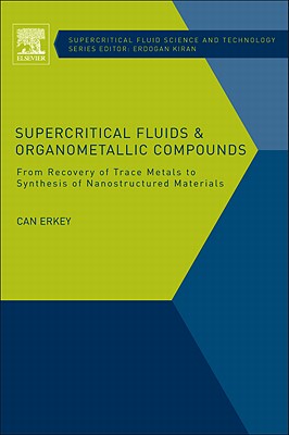 【预售】Supercritical Fluids and Organometallic Compounds: