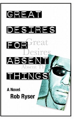【预售】Great Desires for Absent Things