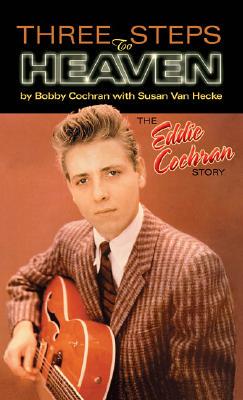 【预售】Three Steps to Heaven: The Eddie Cochran Story