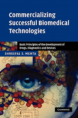 【预售】Commercializing Successful Biomedical Technologies:
