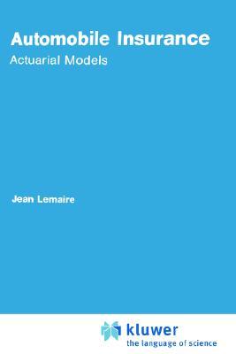 【预售】Automobile Insurance: Actuarial Models