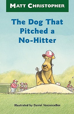 【预售】The Dog That Pitched a No-Hitter