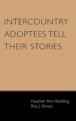 【预售】Intercountry Adoptees Tell Their Stories