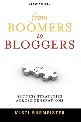【预售】From Boomers to Bloggers: Success Strategies Across