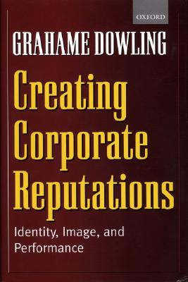 【预售】Creating Corporate Reputations: Identity, Image, and