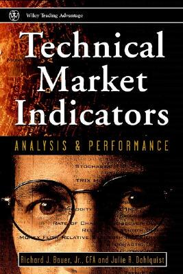 【预订】Technical Market Indicators: Analysis & Performance
