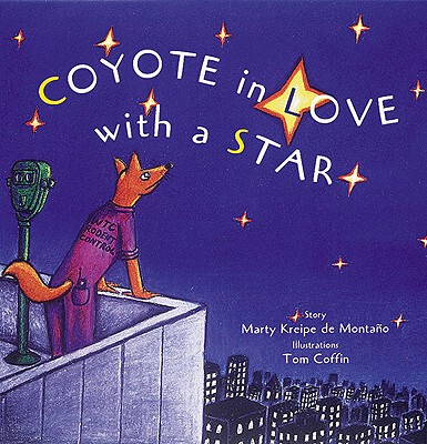 现货 Coyote in Love with a Star: Tales of the People
