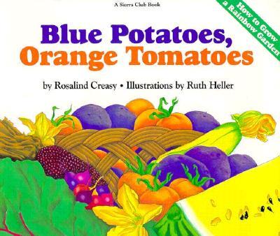 【预售】Blue Potatoes, Orange Tomatoes Blue Potatoes, Orange