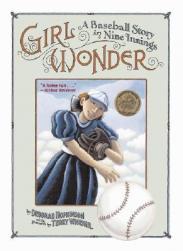 【预售】Girl Wonder: A Baseball Story in Nine Innings