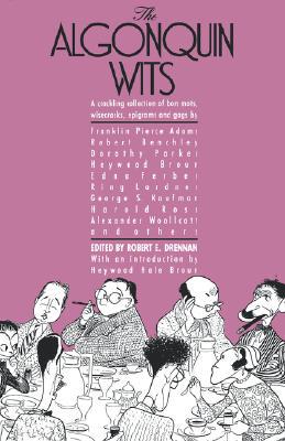 【预售】The Algonquin Wits: Bon Mots, Wisecracks, Epigrams