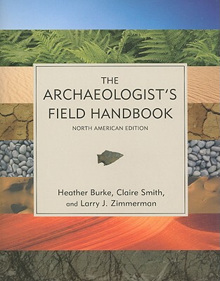 【预售】The Archaeologist's Field Handbook: North American