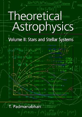 【预售】Theoretical Astrophysics: Volume 2, Stars and
