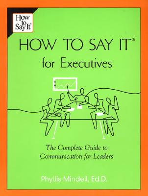 【预售】How to Say It for Executives: The Complete Guide to