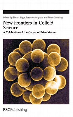 【预售】New Frontiers in Colloid Science: A Celebration of