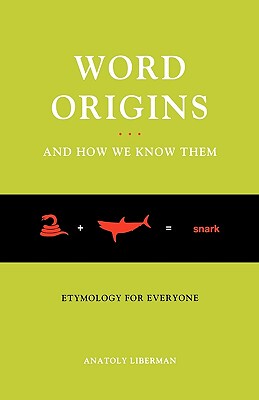 预订 Word Origins... and How We Know Them: Etymology for
