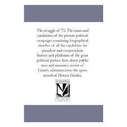 【预售】The Struggle of '72. the Issues and Candidates of