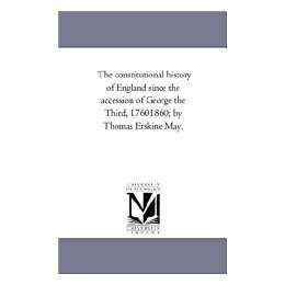【预售】The Constitutional History of England Since the