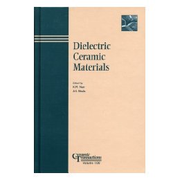 【预售】Dielectric Ceramic Materials - Ceramic Transactions