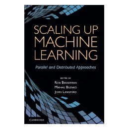 【预售】Scaling Up Machine Learning: Parallel and
