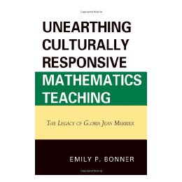 【预售】Unearthing Culturally Responsive Mathematics