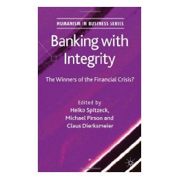 【预售】Banking with Integrity: The Winners of the Financial