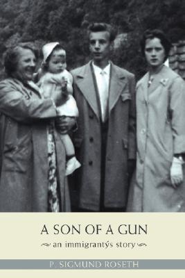 【预售】A Son of a Gun: An Immigrant's Story