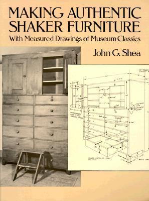 【预售】Making Authentic Shaker Furniture: With Measured