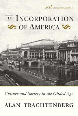 【预售】The Incorporation of America: Culture and Society in