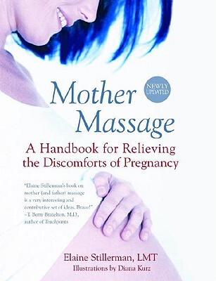 【预售】Mother Massage: A Handbook for Relieving the