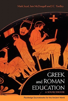 【预售】Greek and Roman Education: A Sourcebook