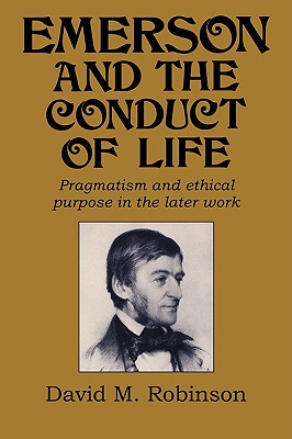 【预售】Emerson and the Conduct of Life: Pragmatism and