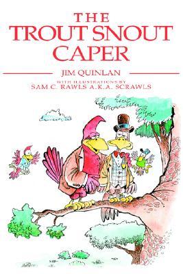 【预售】The Trout Snout Caper