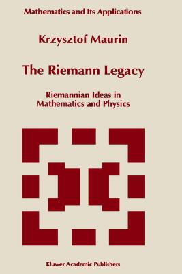 【预售】The Riemann Legacy: Riemannian Ideas in Mathematics