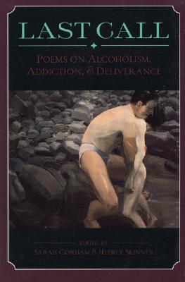 【预订】Last Call: Poems on Alcoholism, Addiction, & Deliv