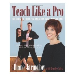 【预售】Teach Like a Pro: The Ultimate Guide for Ballroom