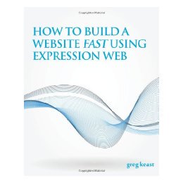 【预售】How to Build a Website Fast Using Expression Web
