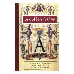 【预售】An Abecedarium: Illuminated Alphabets from the Court
