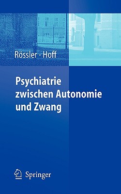 【预售】Psychiatrie Zwischen Autonomie Und Zwang