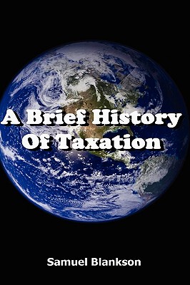 【预售】A Brief History of Taxation
