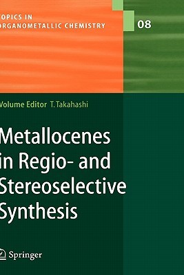 【预售】Metallocenes in Regio- And Stereoselective
