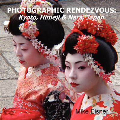 【预售】Photographic Rendezvous: Kyoto, Himeji & Nara